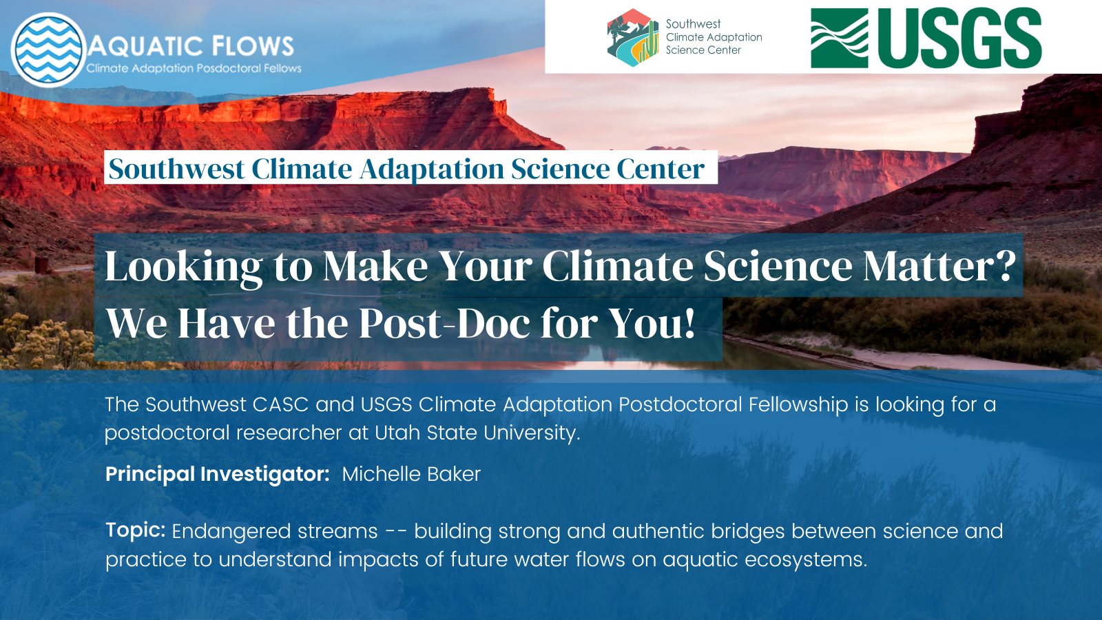 Postdoc Opportunity Focused on Climate and the Future of Aquatic Flows | Southwest Climate ...